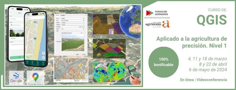 V EDICIÓN. CURSO ONLINE DE QGIS APLICADO A LA AGRICULTURA DE PRECISIÓN ...